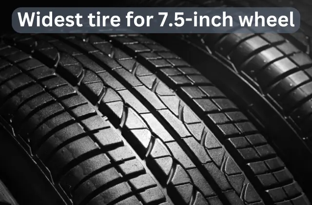 Optimal Tire Width For 7.5-inch Wheel Explained - TireDepth